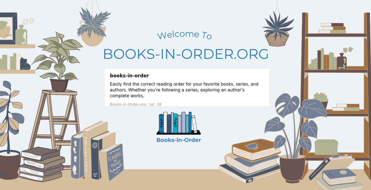 Books in Order: Find Your Next Read by Author & Chronology